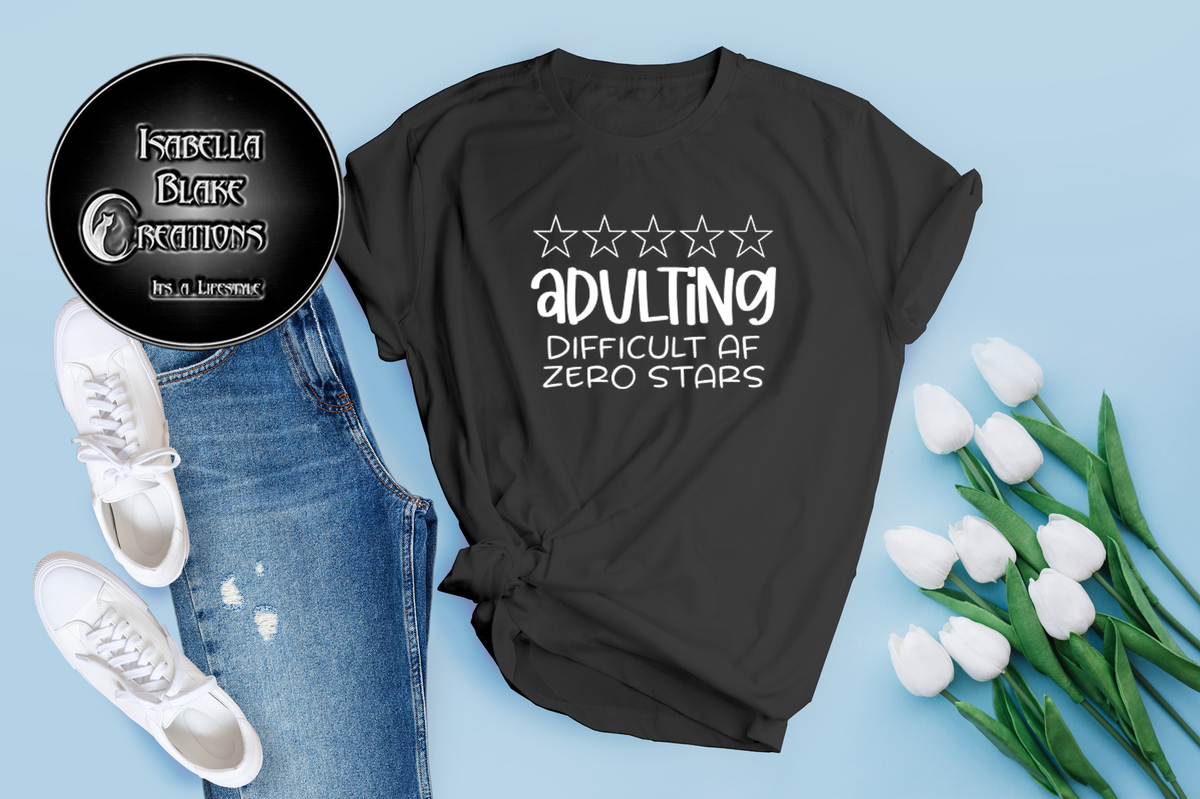 Adulting no stars – Isabella Blake Creations